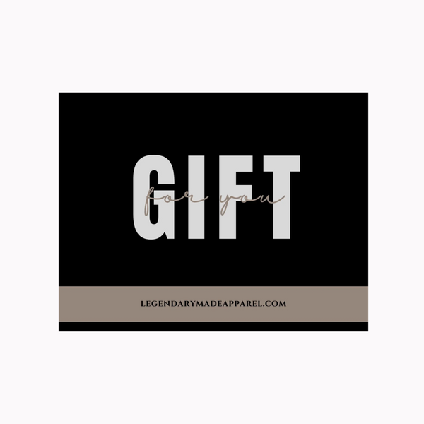 The Legendary Gift Card – Legendary Made